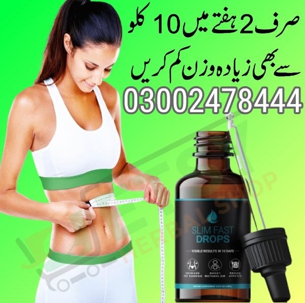 Slim Fast Drops In Islamabad — 03002478444 | by Like Adnanabbasi | Aug ...