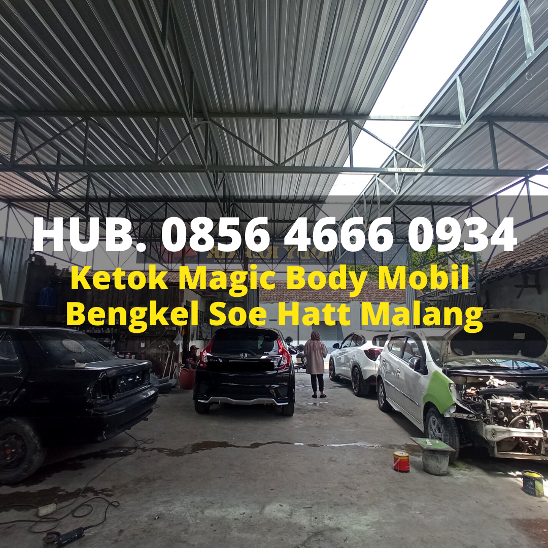 Hub. 0856 4666 0934, Body Repair Ketok Magic Malang Mobil Bengkel Soe Hatt | by bengkel ...