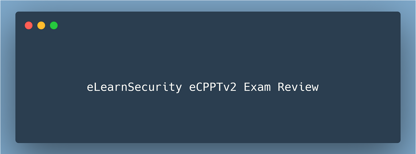 eWPTXv2 Exam Review. Web Application is commonly found part… | by Harsh ...
