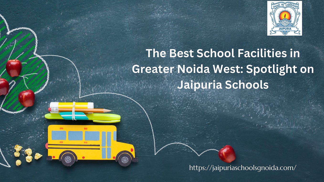 Choosing Excellence: Seth Anandram Jaipuria School Greater Noida West Tops the List of Top ...