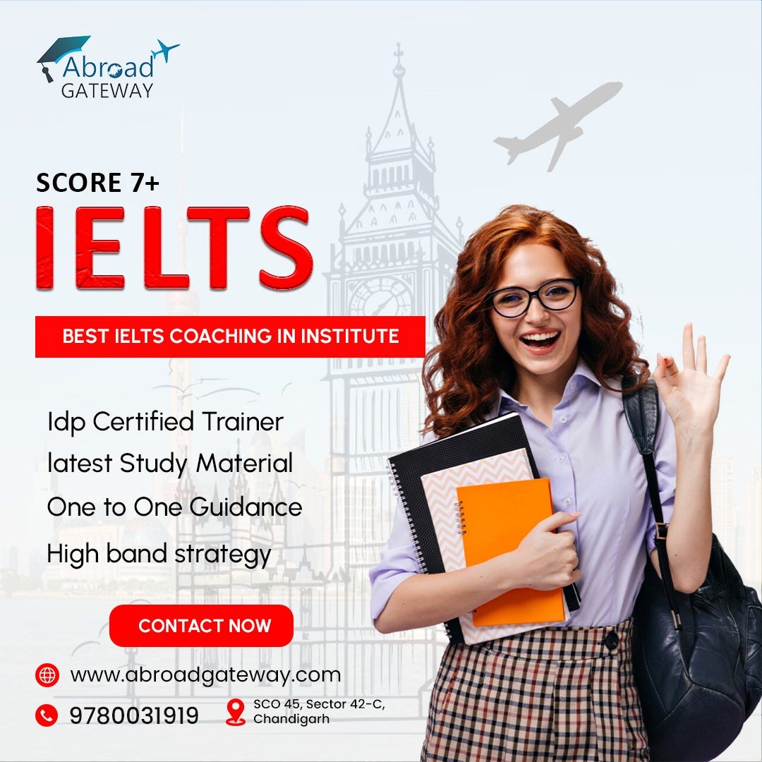 How Does IELTS Training in Chandigarh Ensures a Success? | by Abroad gateway | Jun, 2024 | Medium