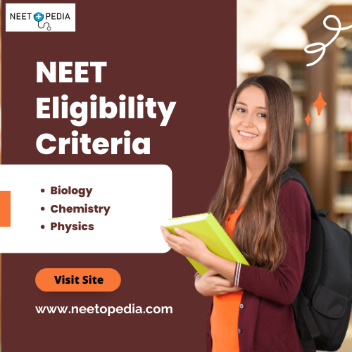 NEET Eligibility Criteria - NEETOPEDIA - Medium