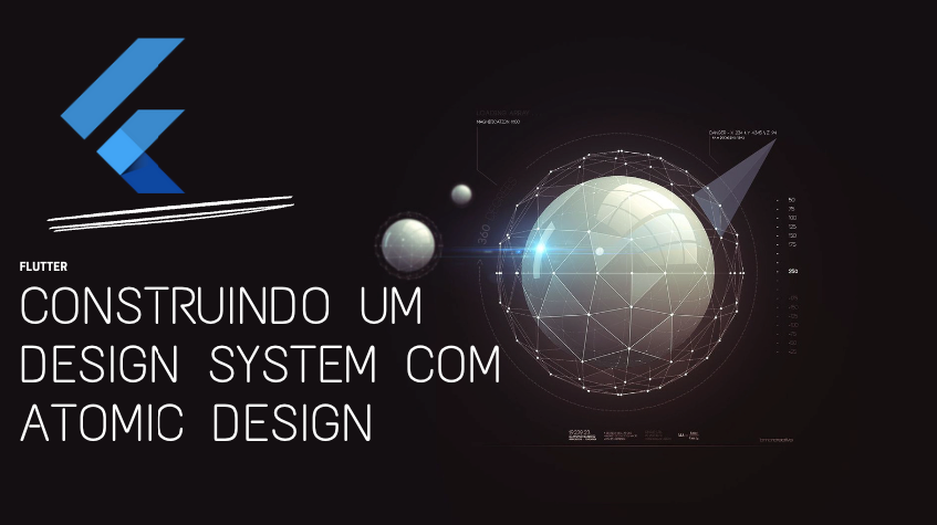 Flutter — Building a Design System with Atomic Design | by HlfDev | Medium