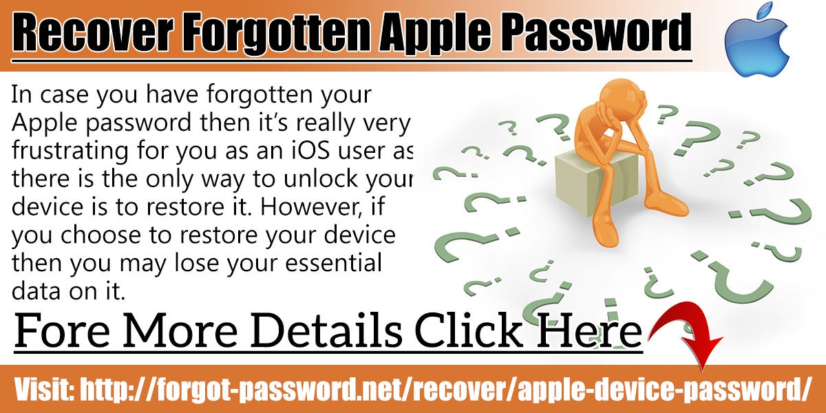 How To Recover Your Apple Device Password? | by Joel Parker | Medium