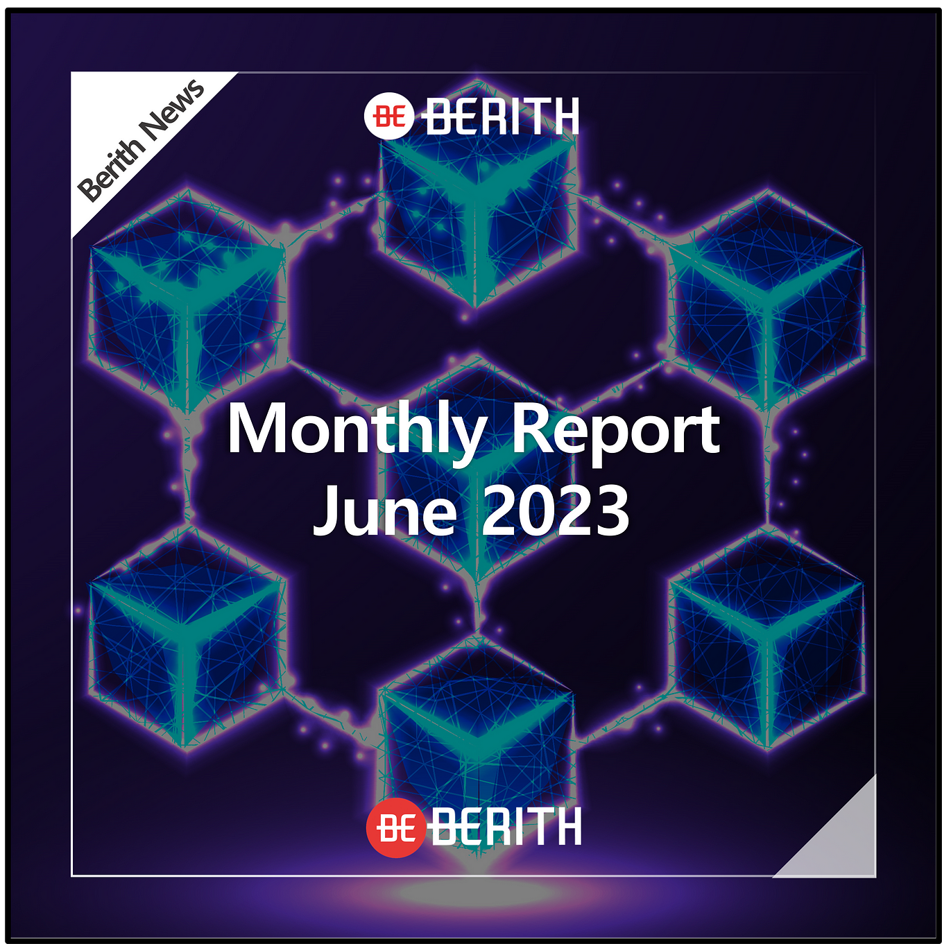 Berith, Monthly Report — July 2023 | by Berith | Medium