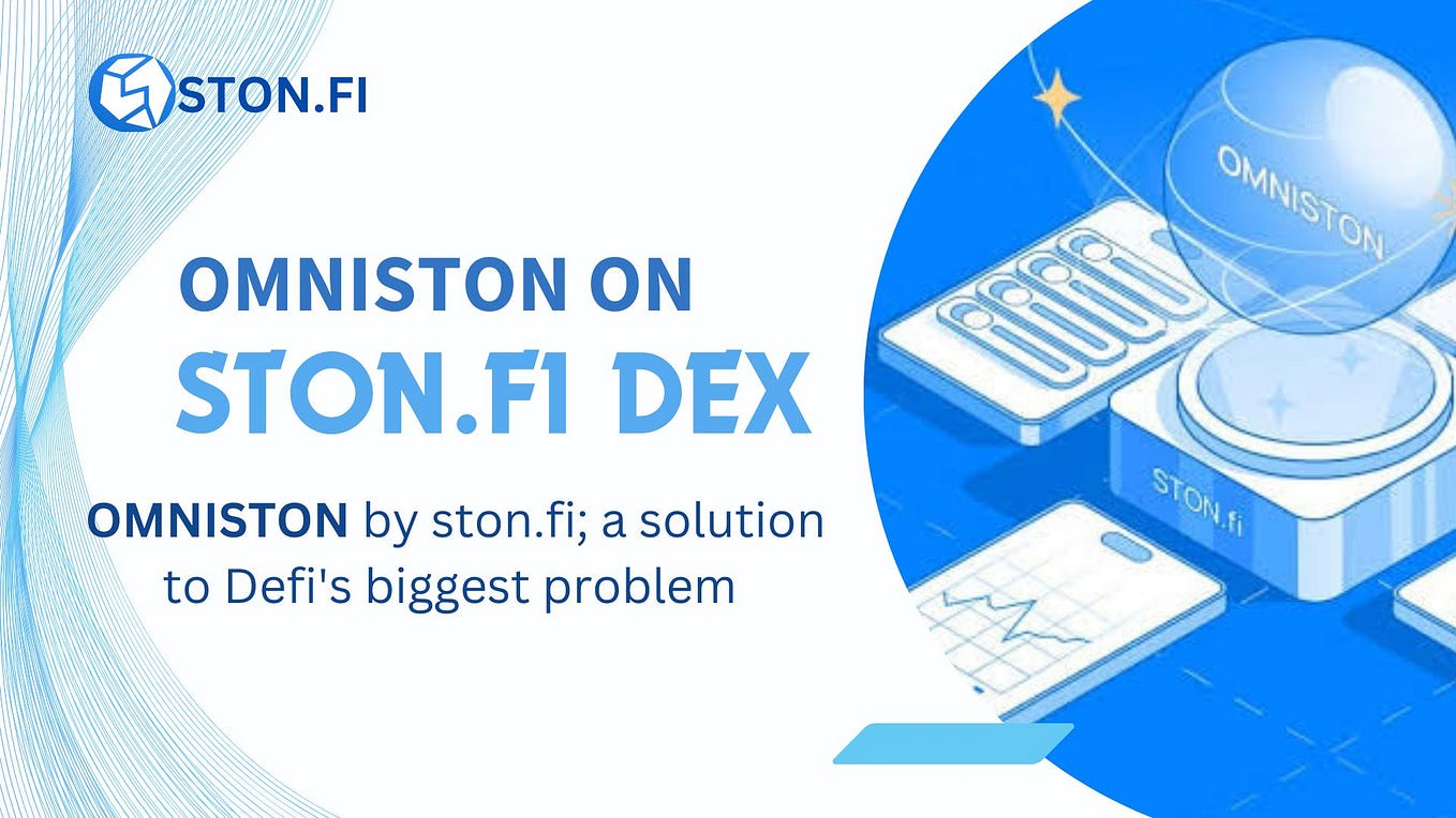 OMNISTON by Ston.fi ; the solution to Defi’s biggest problems | by Prevailer Ini | Jan, 2025 ...