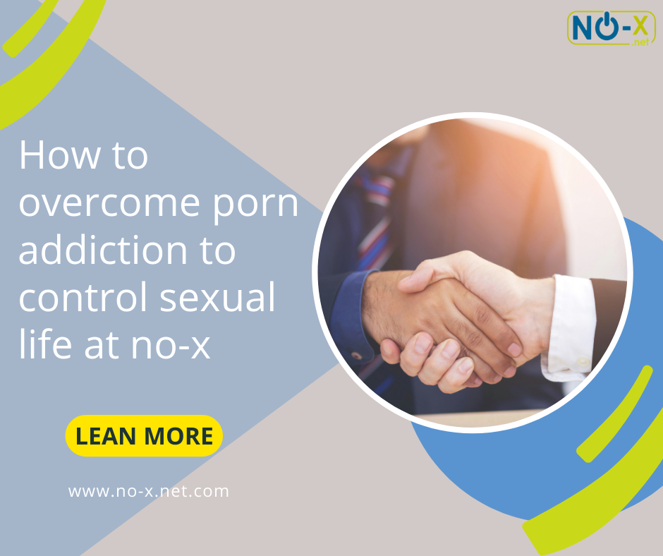 The Complete Guide to Counseling for Porn Addiction | No-X - No-X - Medium