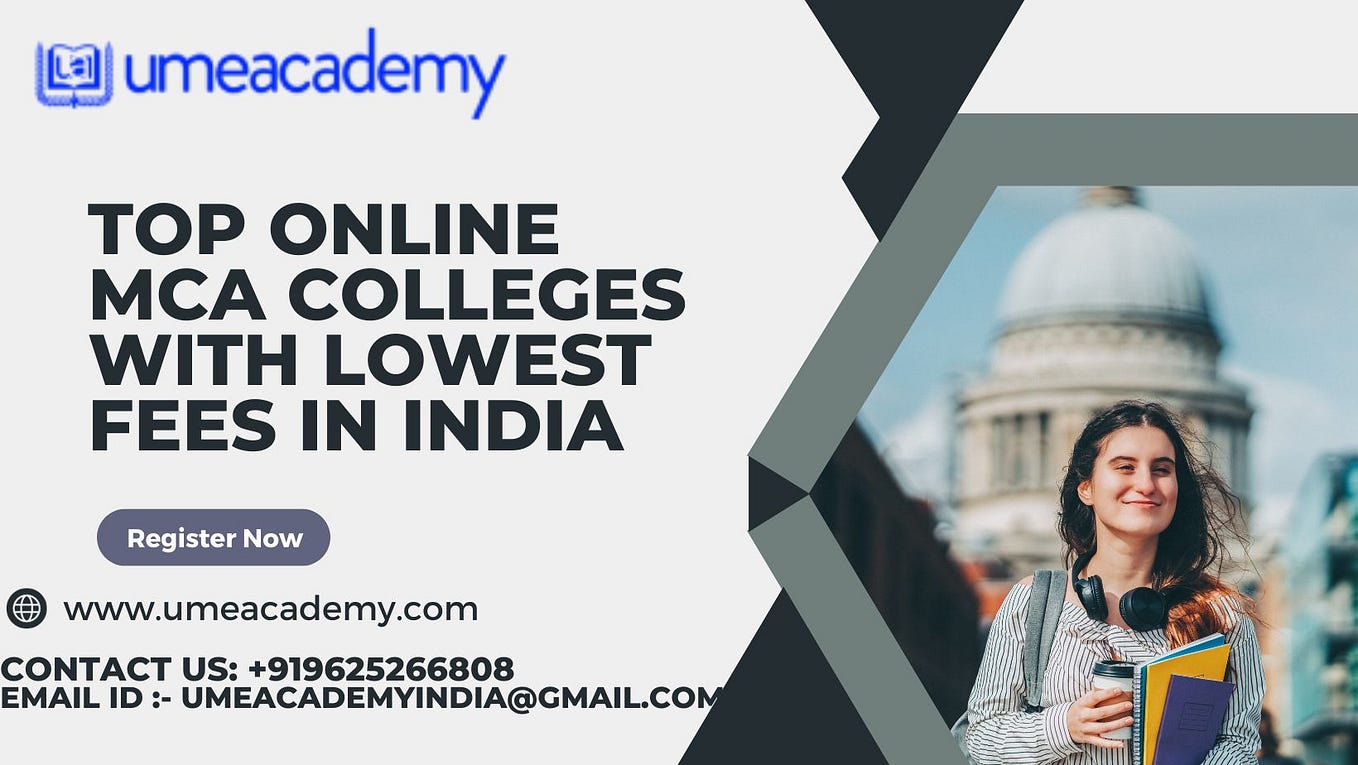 Top Online MCA Colleges Fees In India | by umeacademy.com | Medium