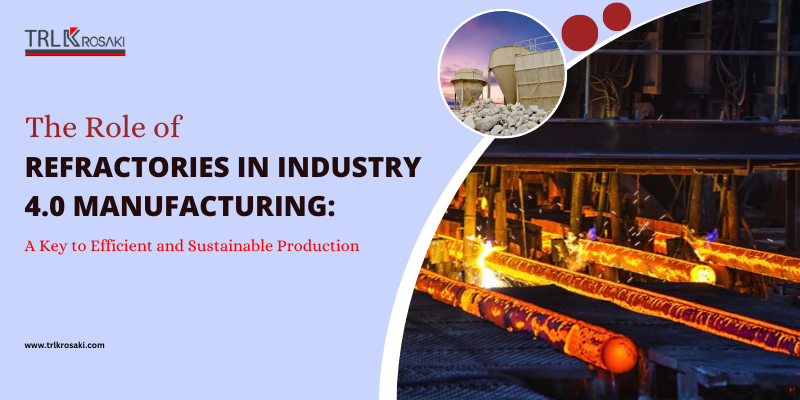 TRL Krosaki: Leading the Way as the №1 Refractories Company in the ...