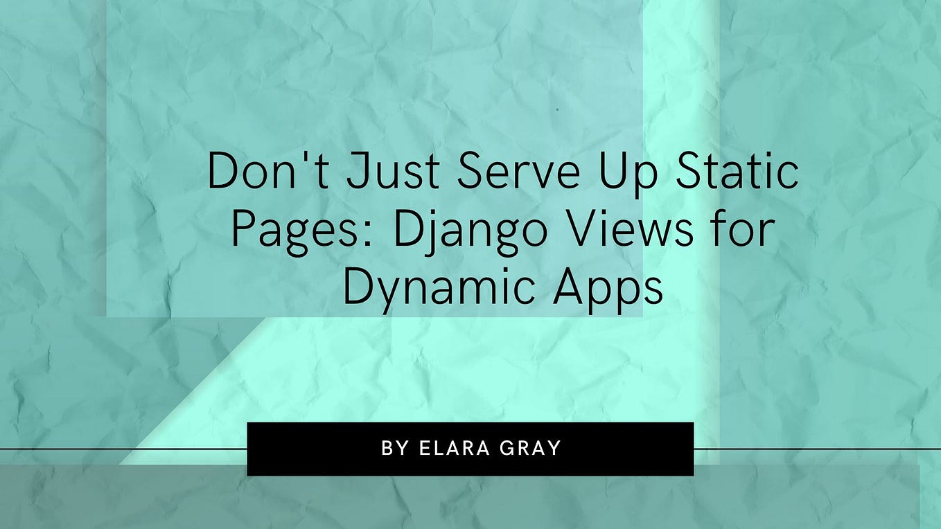 Integrating a Downloaded Template into Your Django App | by Elara Gray ...