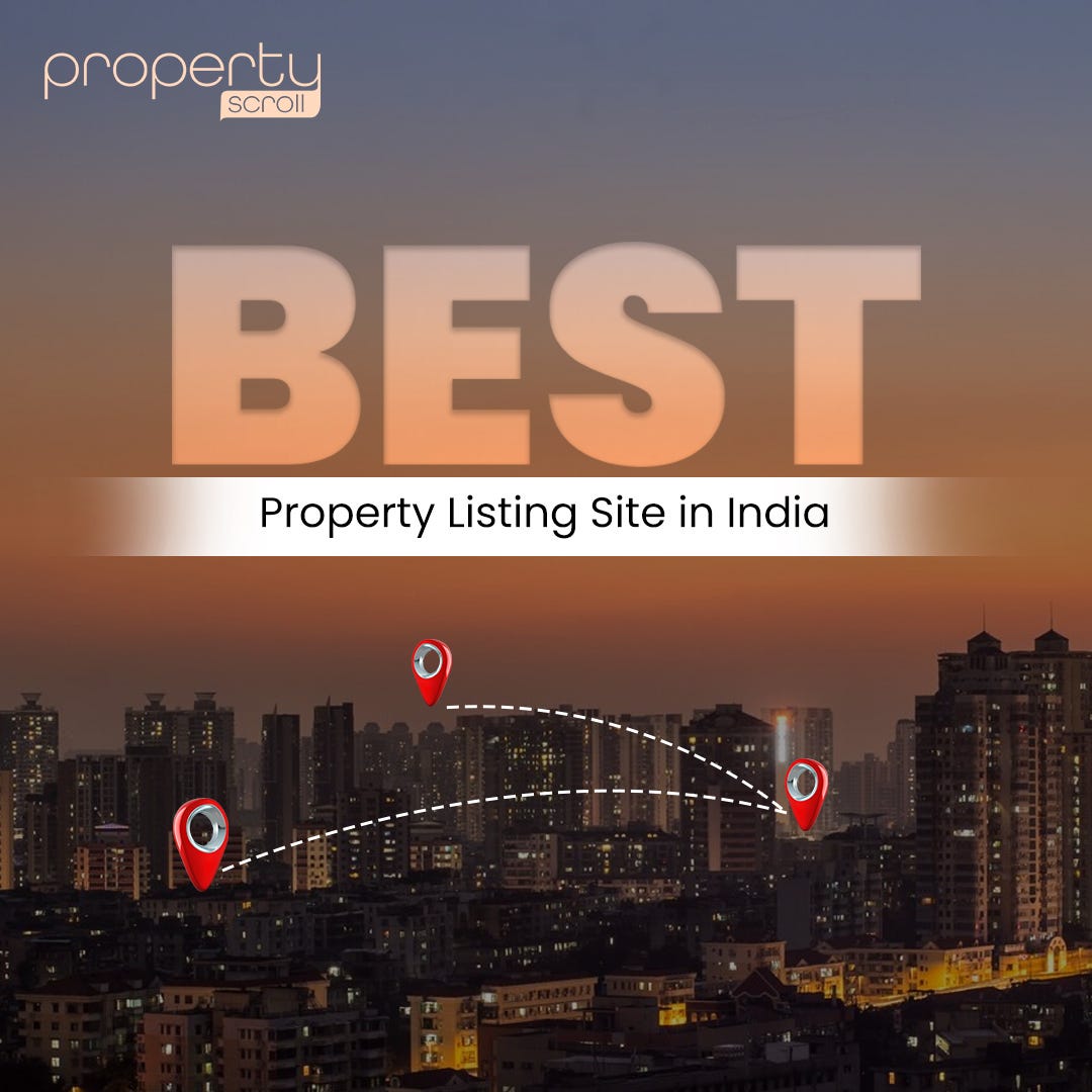 Your Gateway to Finding the Perfect Property in India with Property ...