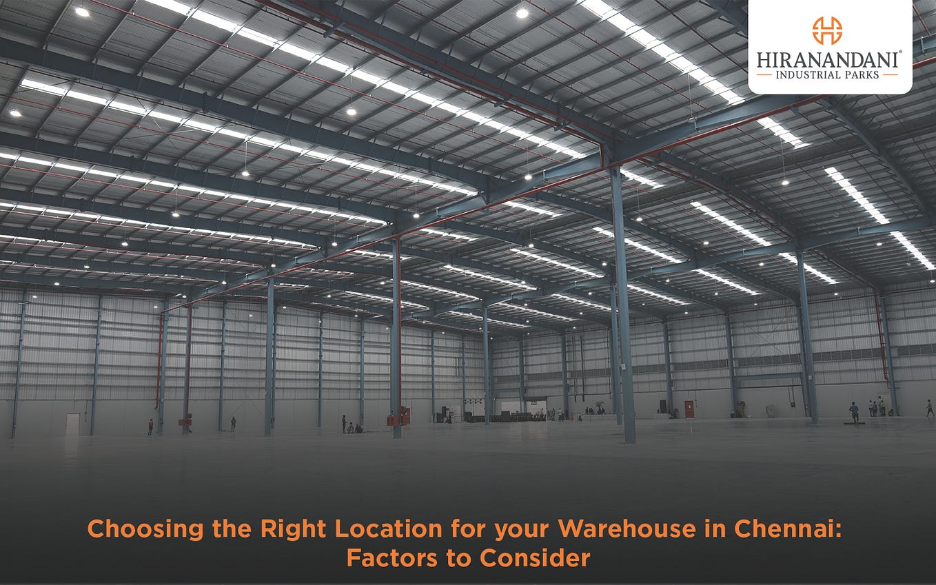 Why Is Warehouse Location so Important? | by Hiranandaniindustrialparks ...