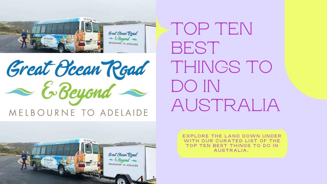 Exploring Down Under: Top Ten Best Things to Do in Australia | by Great ...