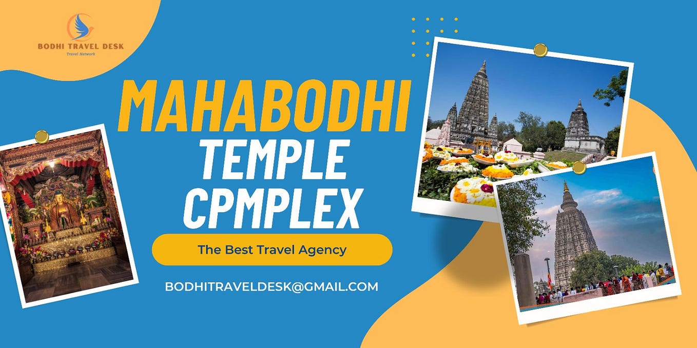 Mahabodhi Temple Complex Reopens. The Mahabodhi Temple Complex is one ...
