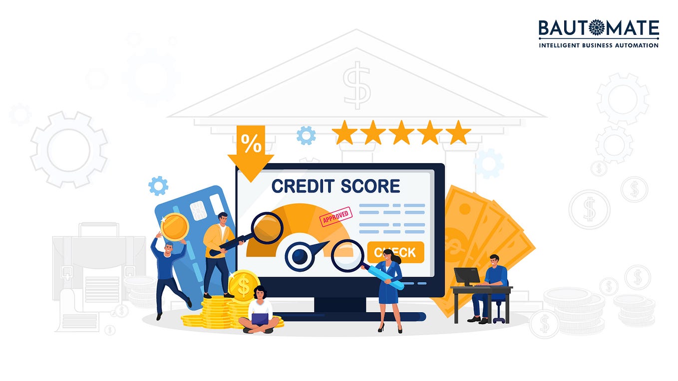 Comprehensive Guide To Automated Credit Scoring Process By Bautomate