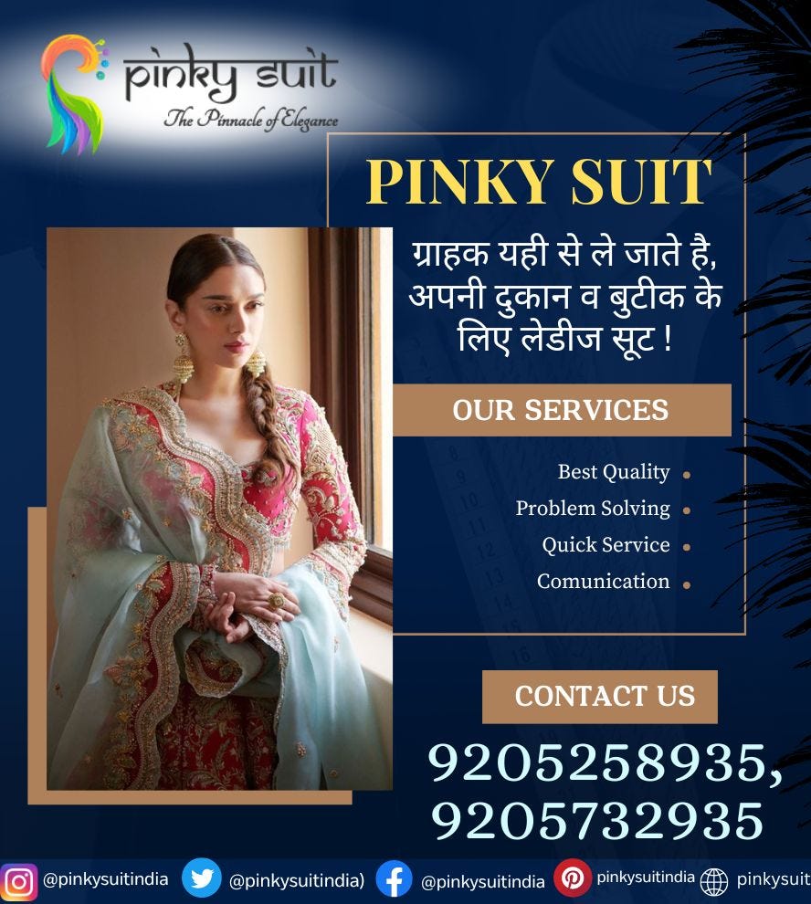Wholesale Suit Supplier in Chandni Chowk, Delhi- The Unmatched Charm of Pinky Suit ...