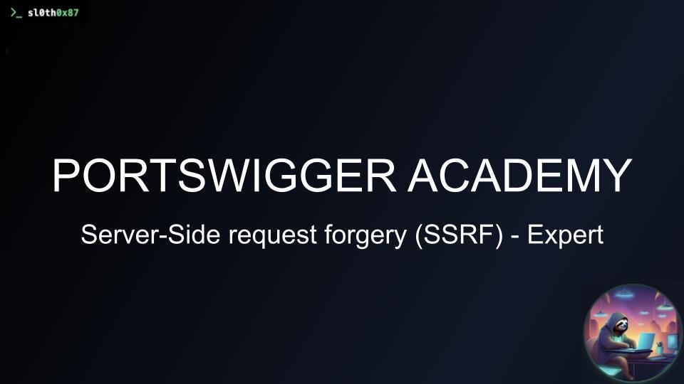 PortSwigger Server-side request forgery (SSRF) labs | by dextro | Medium