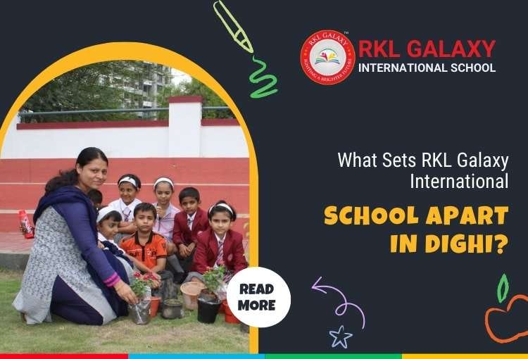 What Sets RKL Galaxy International School Apart In Pune? | by RKL ...