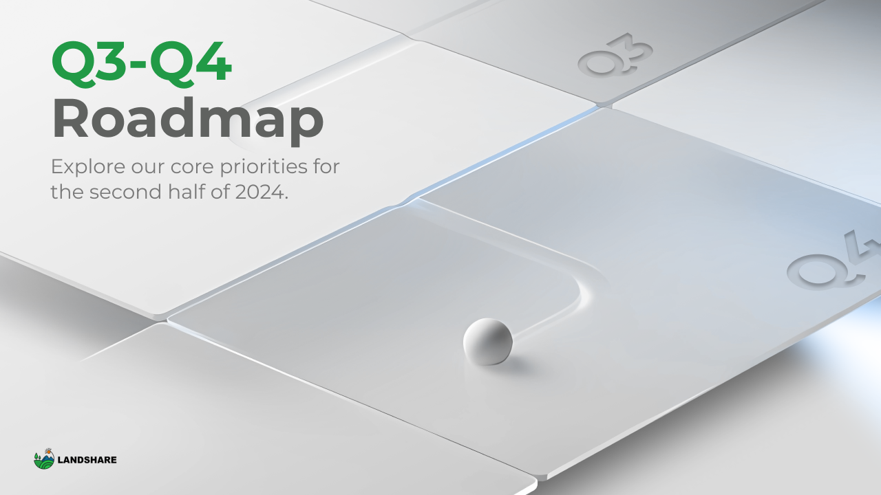 Landshare Roadmap: Q1-Q2 2024. As the year winds down, we’re immensely… | by Landshare | Medium