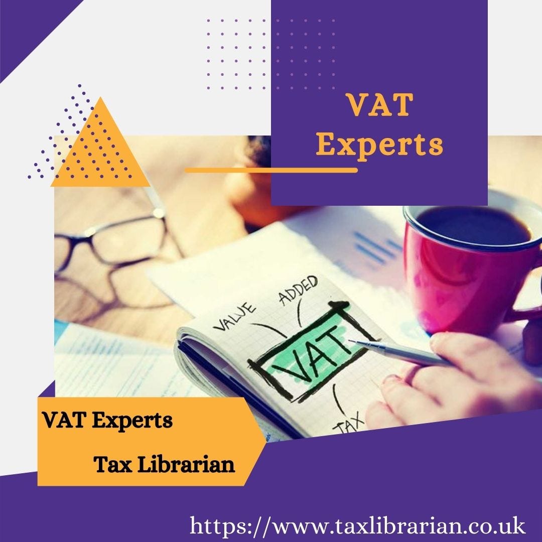 Everything You Need To Know About VAT Registration | by Tax Librarian ...