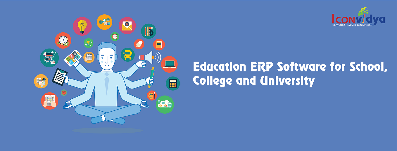 school ERP software. All­-in­-one College and School… | by iconvidya ...