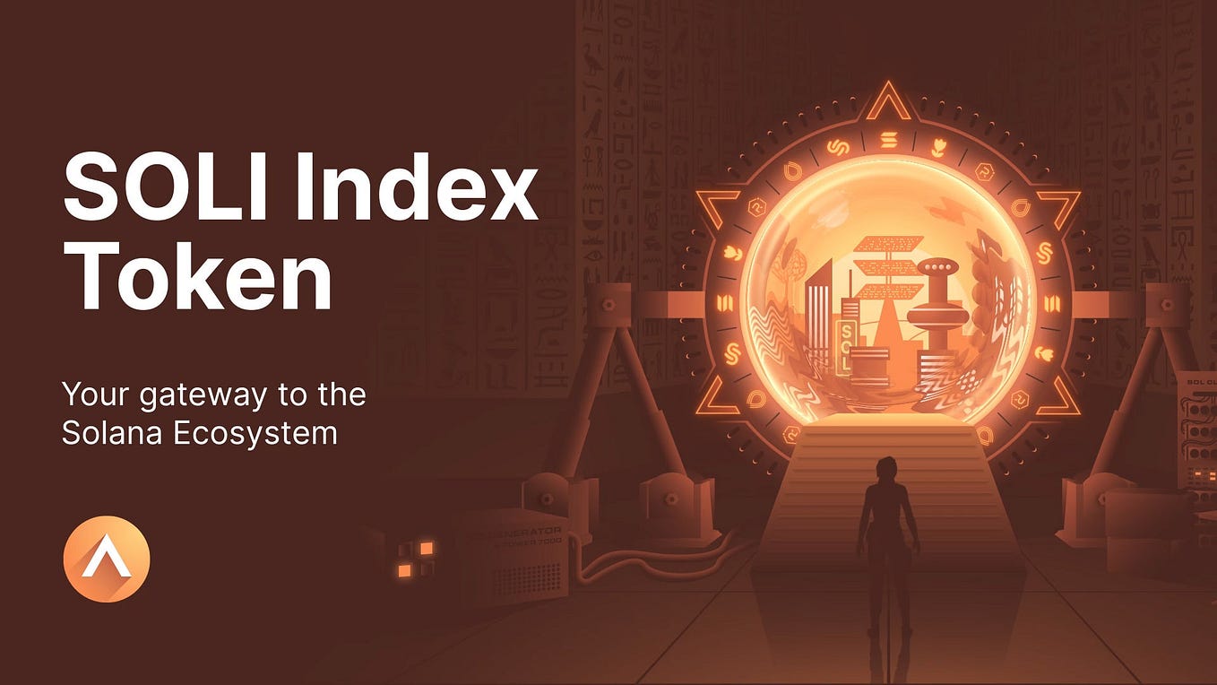 SOLI — The Solana Ecosystem Index Token — Launch Details | by Tyler ...
