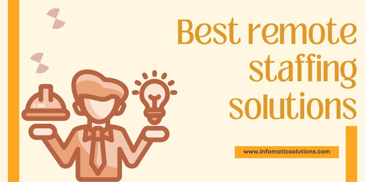 Best remote staffing & virtual staffing company | by Infomatic ...