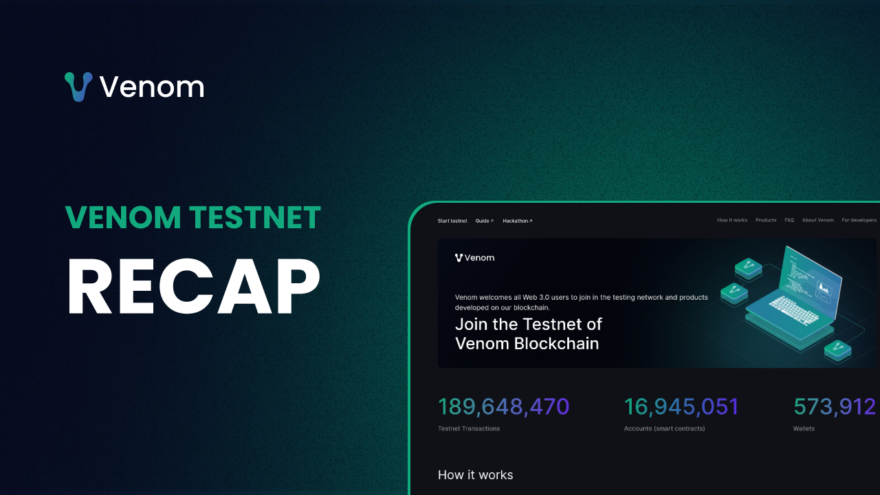 Revolutionizing Blockchain: Venom Testnet’s Third Month of Progress and ... Revolutionizing Blockchain: Venom Testnet’s Third Month of Progress and ...