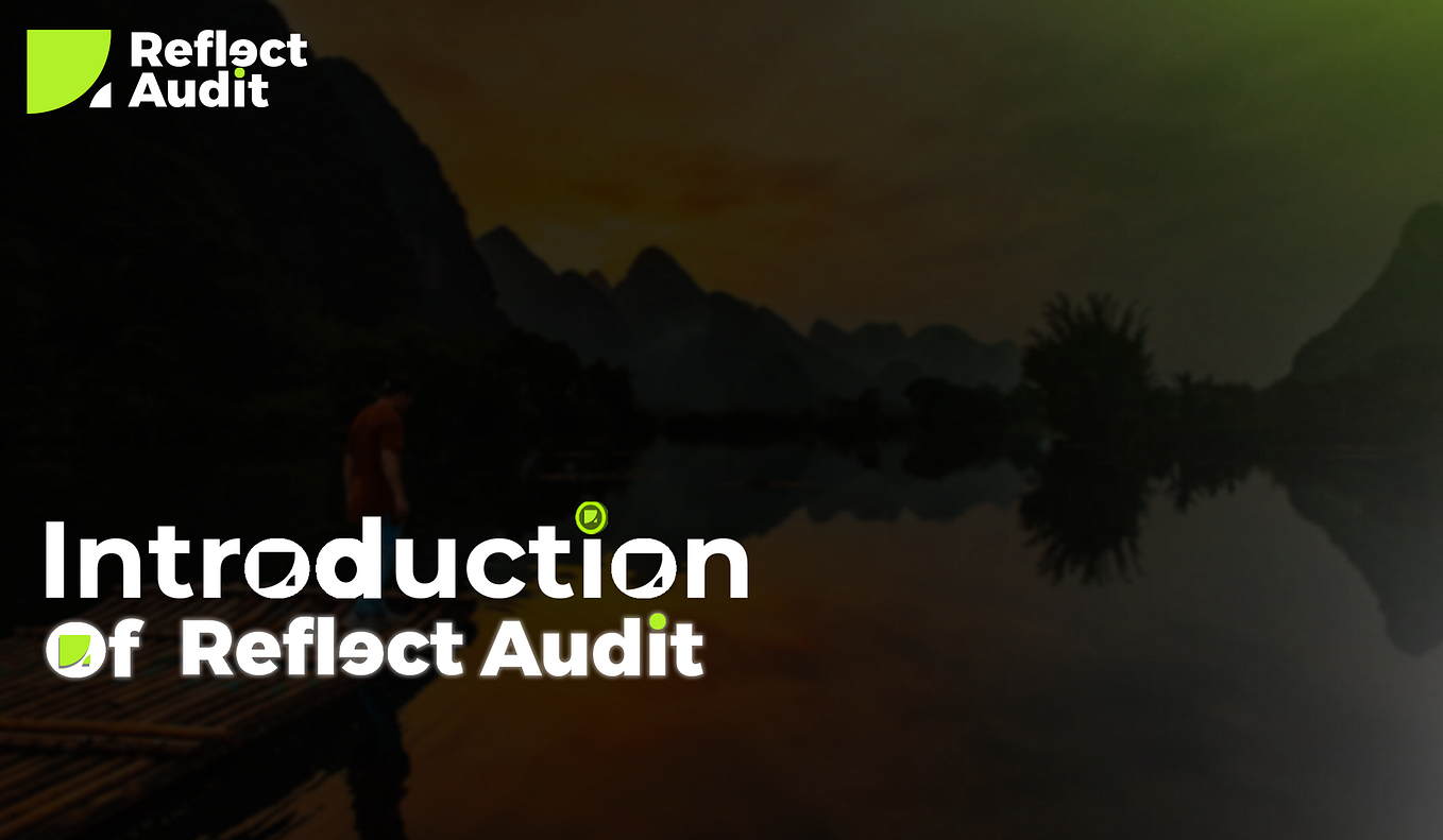 🎮REFLECT AUDIT: 🟢KYC AND AUDIT ARE DONE 🎮 - REFLECT AUDIT - Medium