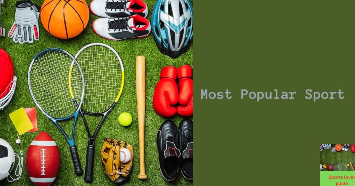 The World’s Most Popular Sport in 2023: A Global Phenomenon | by ...