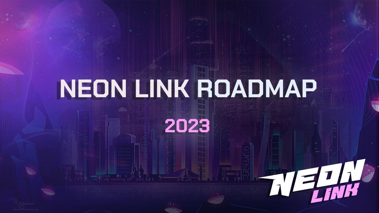 The Neon Link Roadmap!. It’s bullish | by Neon Link | Medium