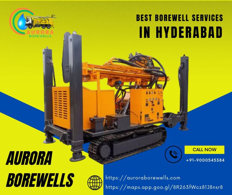 Borewell Drilling Services Hyderabad | Aurora Borewells - Aurora ...