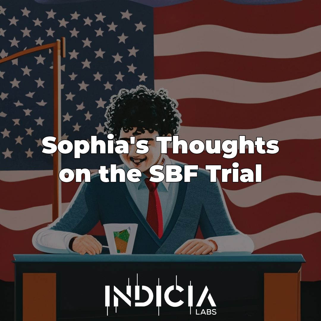Sophia’s Thoughts on Week 1 of the SBF Trial | by Indicia Labs | Oct ...
