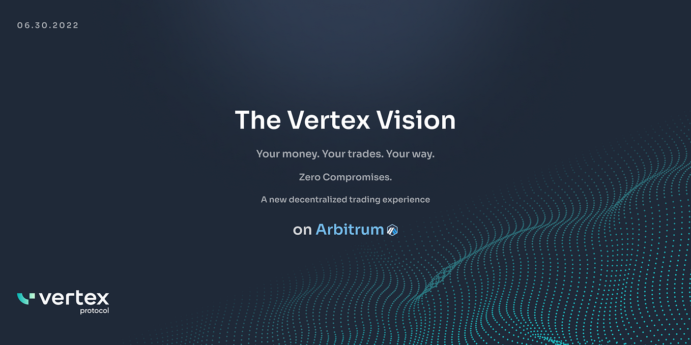 Let’s Get Reacquainted — an Update From Vertex. | by Vertex Protocol | Medium