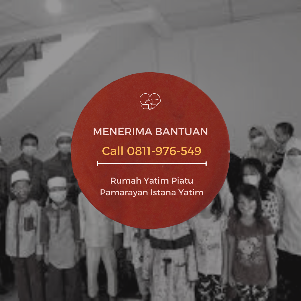 MENANAM KEBAIKAN, Call 0811–976–549, Yayasan Yatim Piatu Terdekat ...