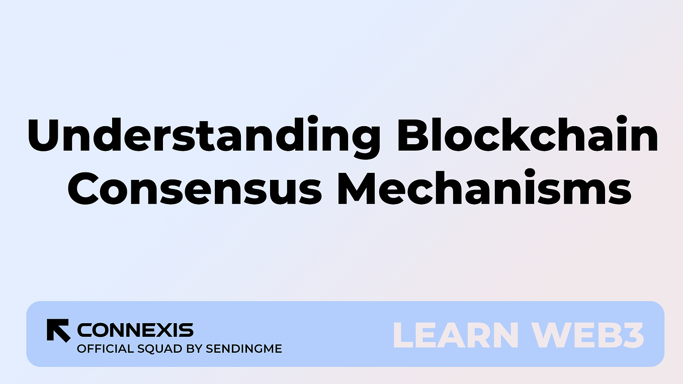 The Basics of Blockchain Technology | by Connexis by SendingMe | Medium