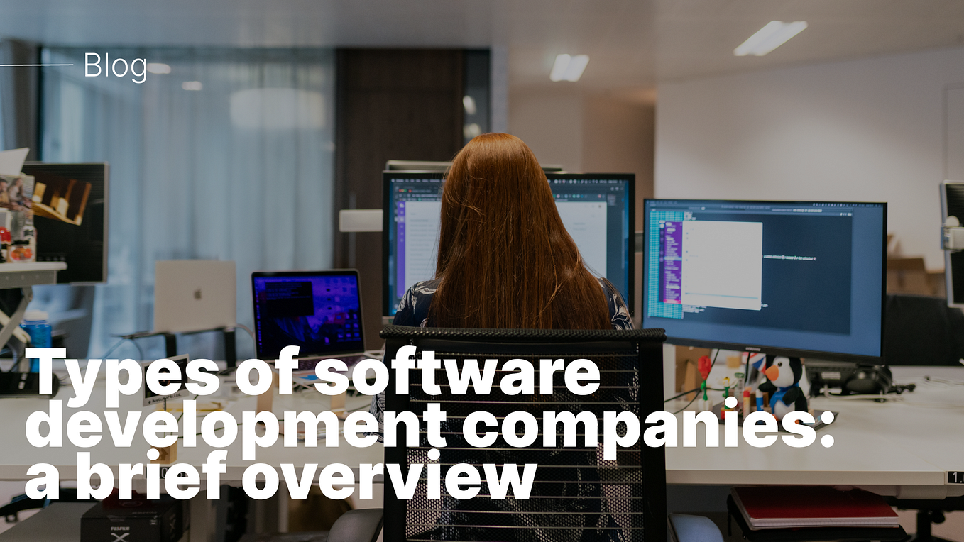 What is a software development company? | by Digital Method | Medium