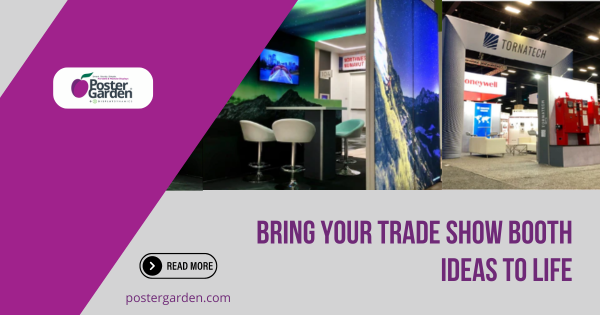 Bring your trade show booth ideas to life | PosterGarden - Poster ...