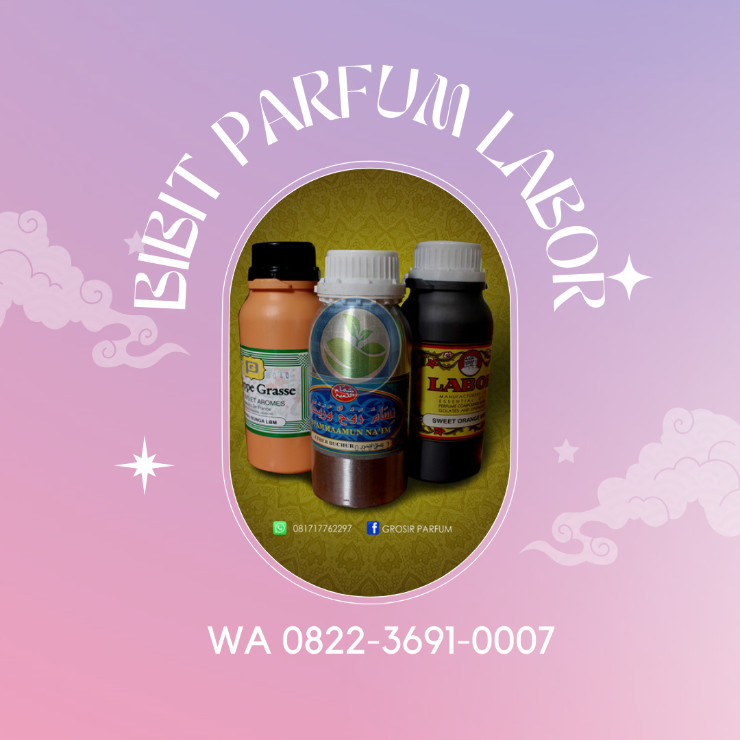 WA 0856–4640–4349 Agen Bibit Parfum Labor Karo - AGEN BIBIT PARFUM LUZI ...