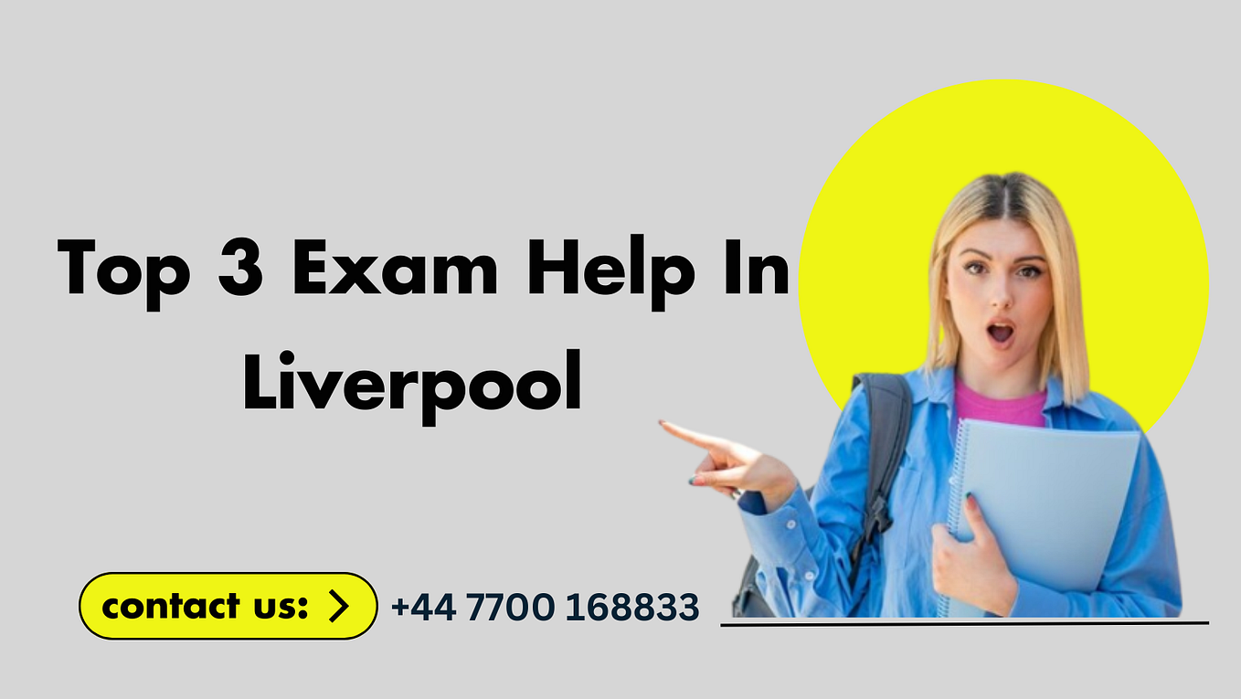 Top 5 Exam Help Tips for UK Students | Medium