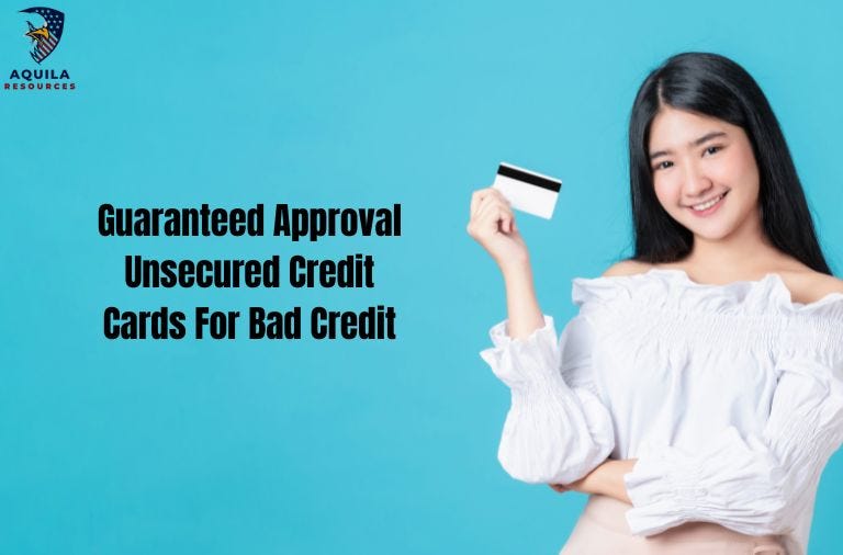 Guaranteed Approval Unsecured Credit Card
