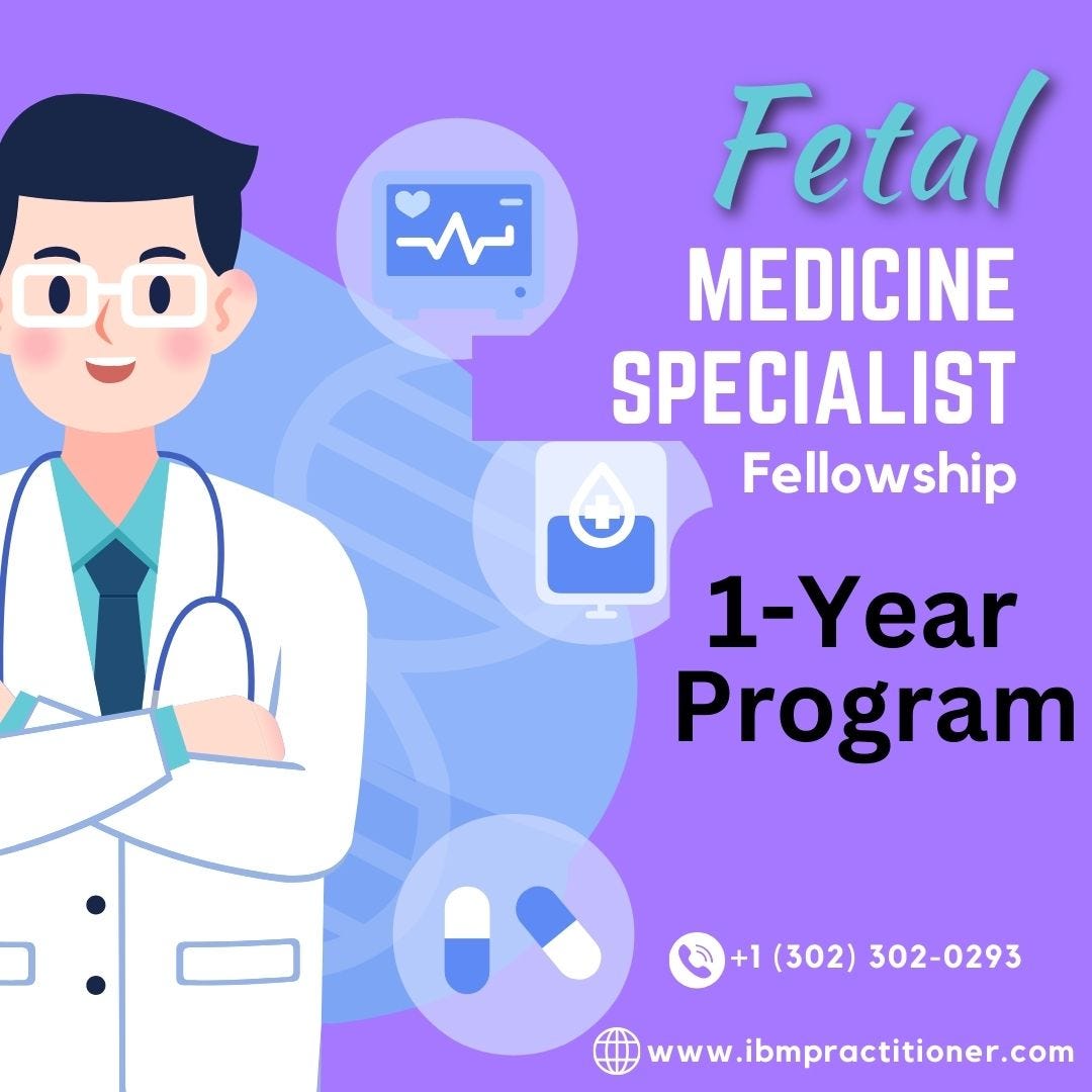 Best Fellowship Program for Doctors — Fetal Medicine Specialist | by Delhi Medical Healthcare ...