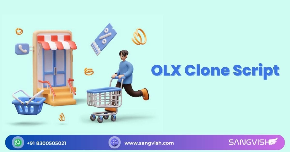 Build a Robust Buy & Sell Platform with Our OLX Clone Script | by Nishitha | Aug, 2024 | Medium