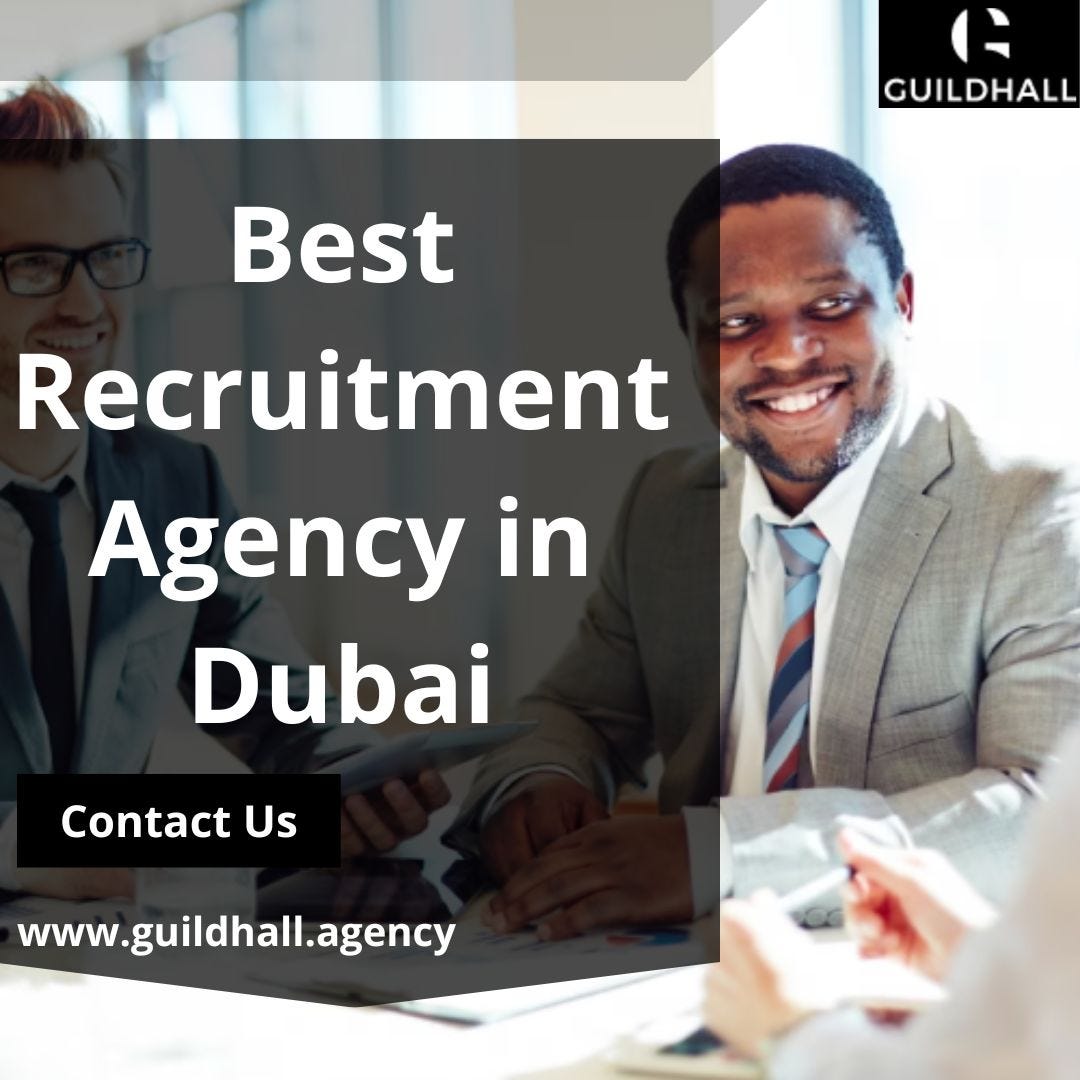 List of The Best Recruitment Agencies in UAE — Guildhall ...