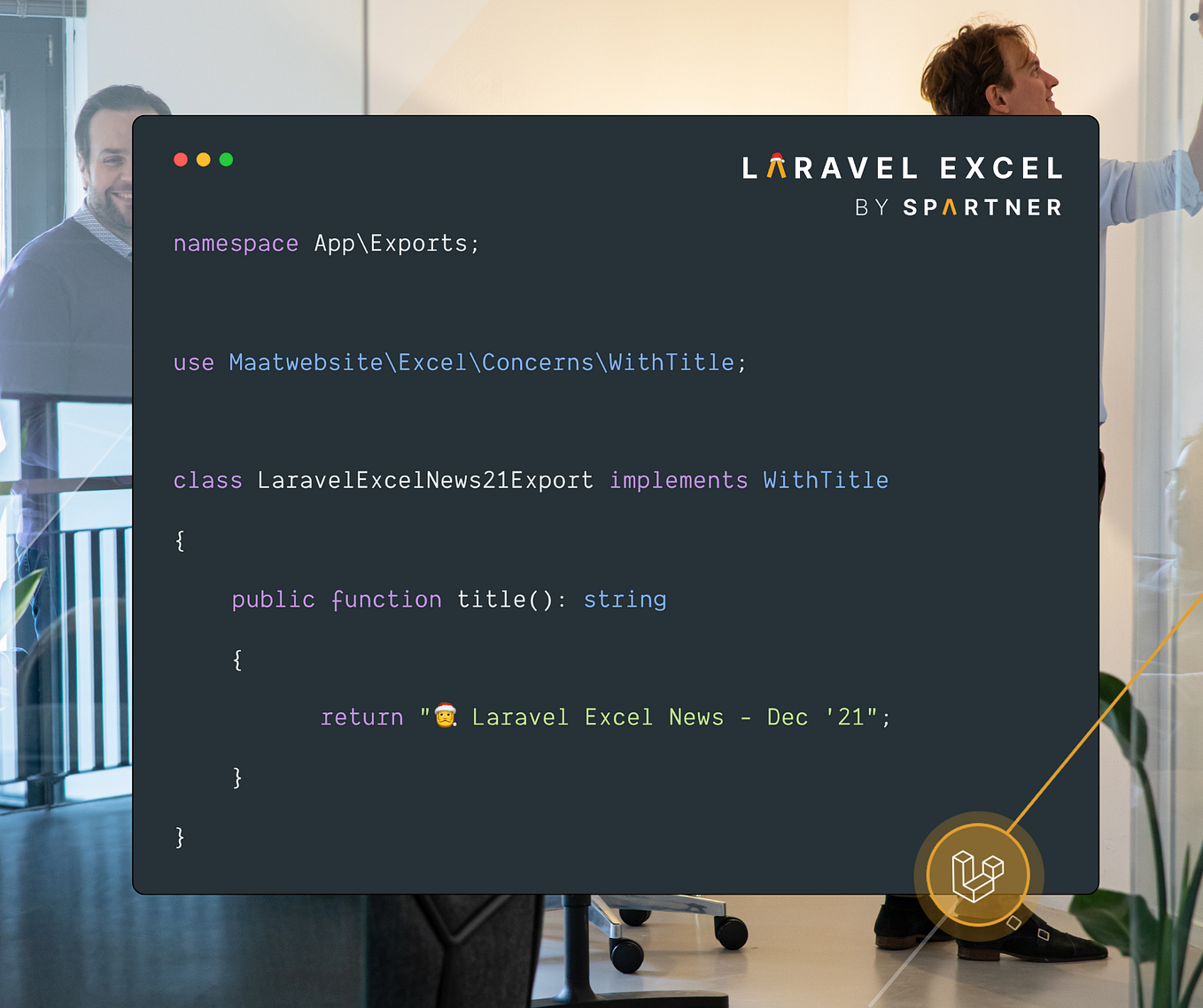 Introducing Laravel Excel 31 Laravel Excel 30 Was Released A While By Patrick Brouwers 0224