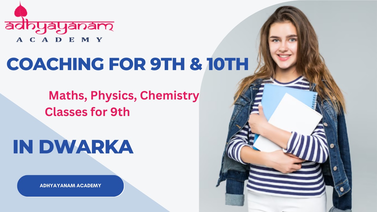 Top Coaching for 12th in Dwarka | Adhyayanam Academy | by Plassey Team ...