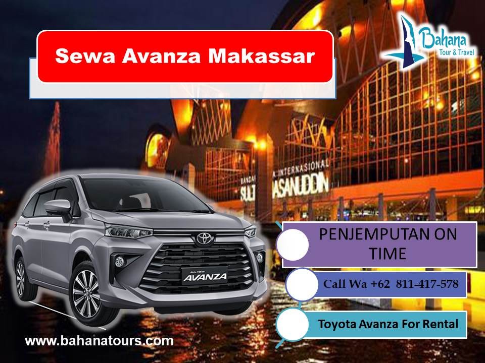 HARGA KOMPETITIF, Call Wa +62 811–417–578, Sewa Avanza Makassar | by Sewa Avanza Makassar | Medium