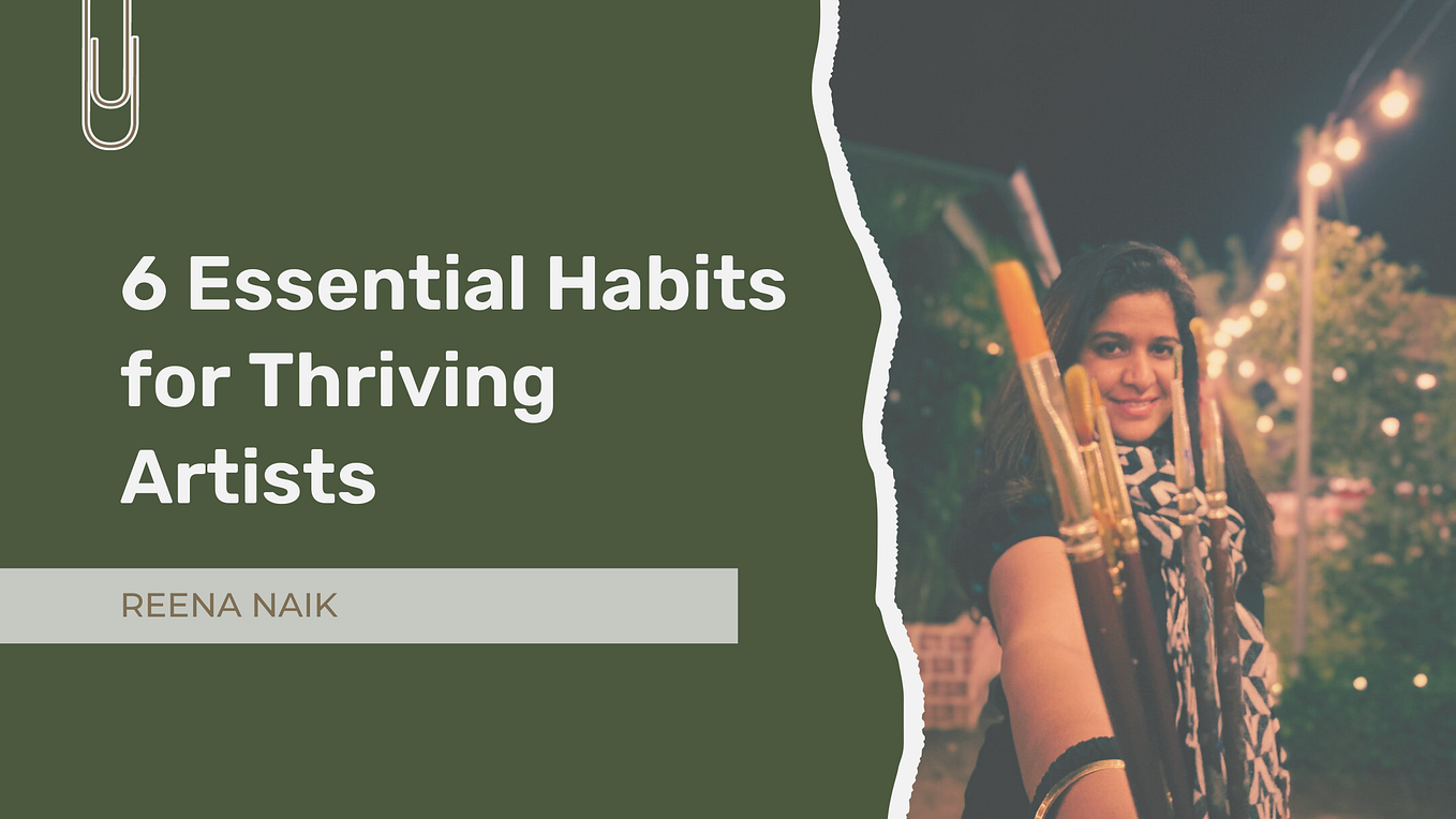 Time management is key for artists | by Reena Naik | Medium