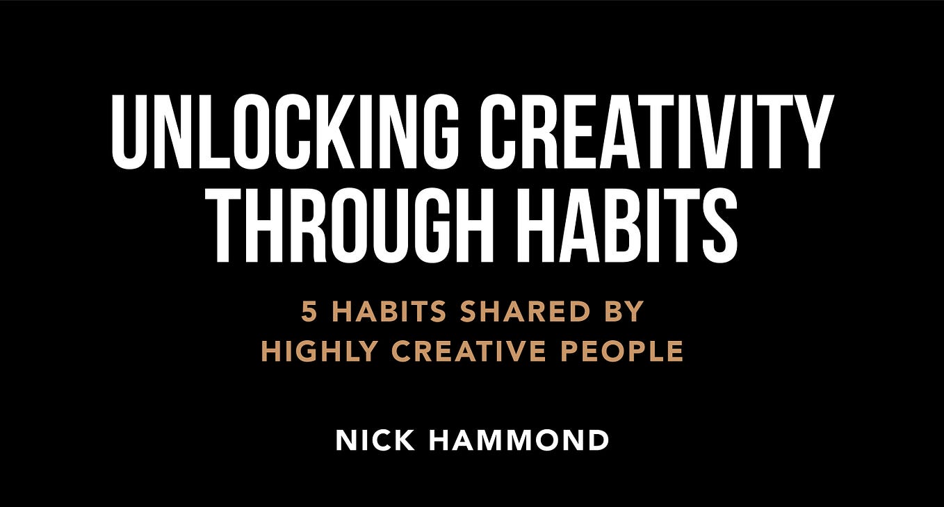 3 Mental Habits of Highly Creative People | by Nick Hammond | Medium