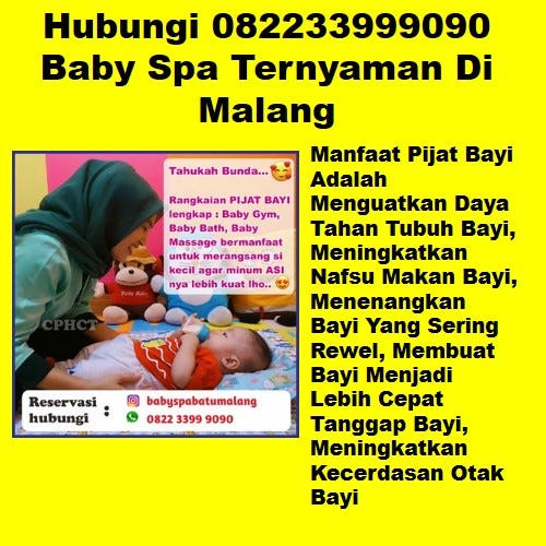 Hubungi 082233999090 — Jasa Baby Spa Menyehatkan Di Malang | by ...